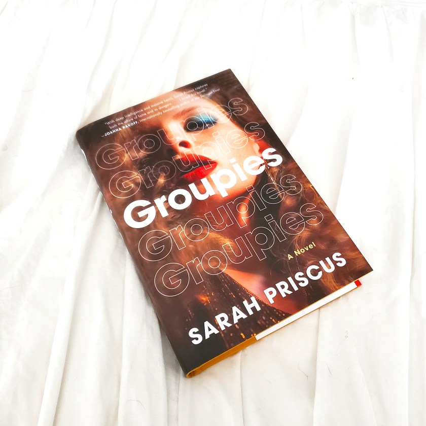 Book Review: Groupies by Sarah Priscus – That Bookish Life
